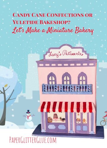 How to Make the Christmas Bakery - Paper Glitter Glue