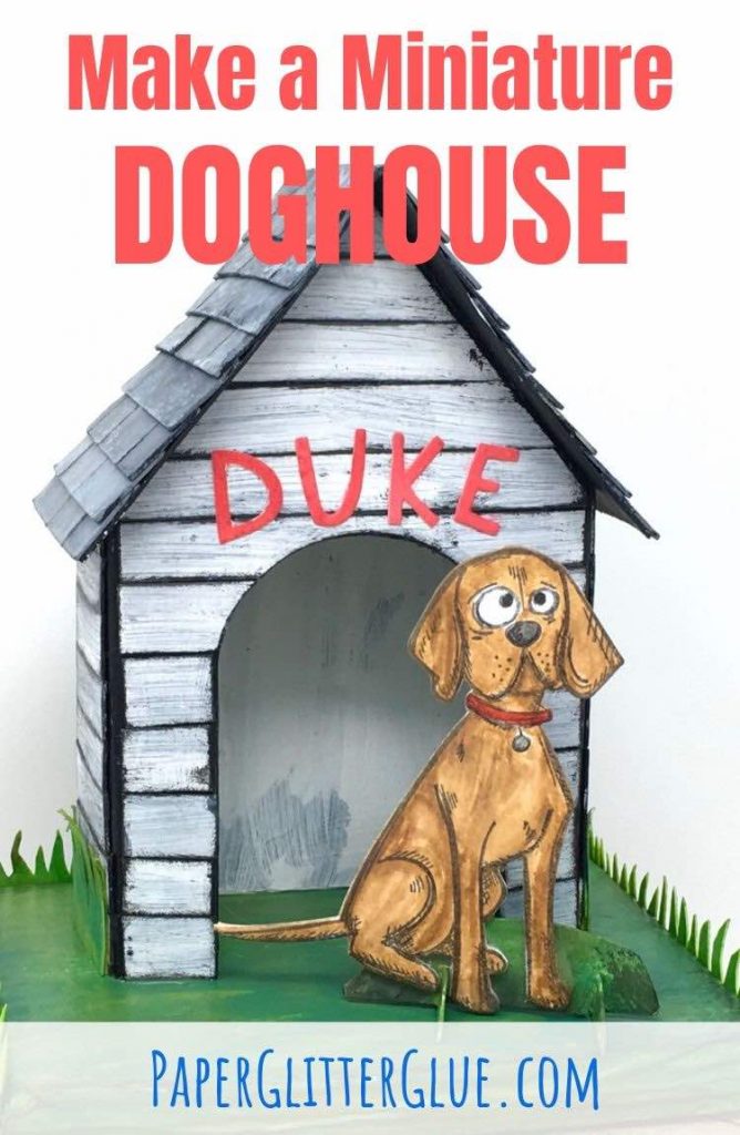 How to make a 3-D Paper Doghouse {Home Sweet Home} - Paper Glitter Glue