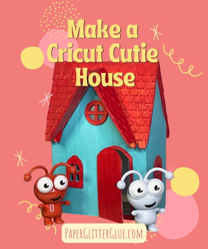 Make a Cricut Cutie House - Paper Glitter Glue
