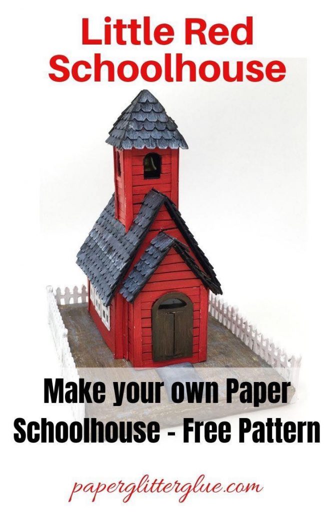 The Little Red Schoolhouse - Back to School Paper House - Paper Glitter ...